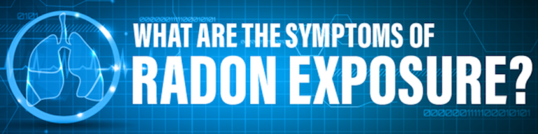 Symptoms of Radon Exposure | Alpha Environmental