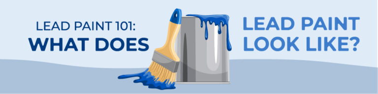 Lead Paint 101: What Does Lead Paint Look Like?